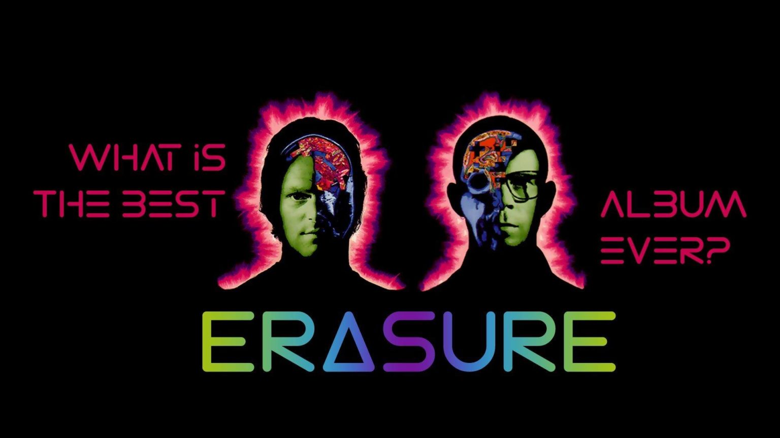 What is the best Erasure album ever? • Electrozombies